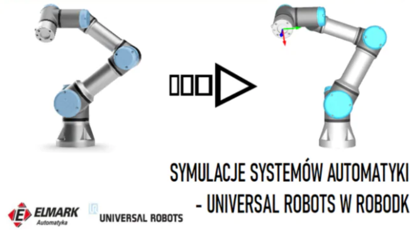 Symulacja systemów automatyki - Universal Robots w RoboDK - Elmark ...